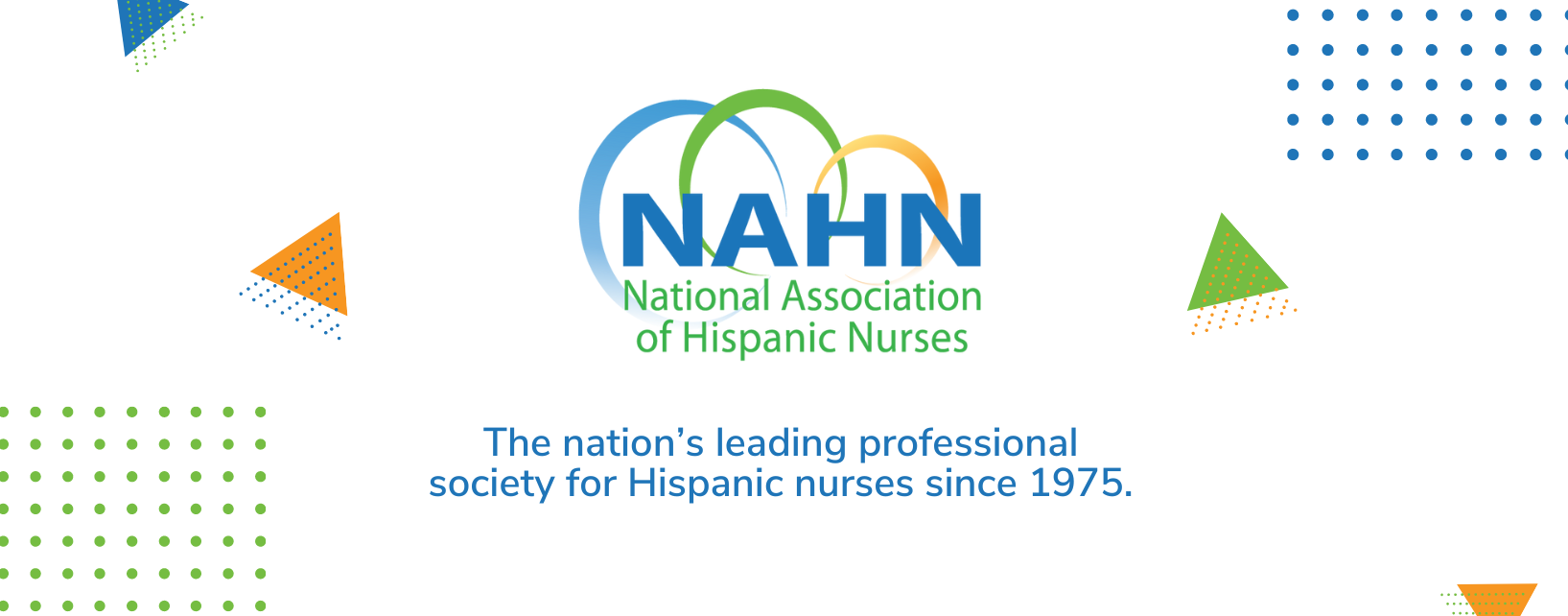 NAHN, The Nation's Leading Voice For Latino Nurses